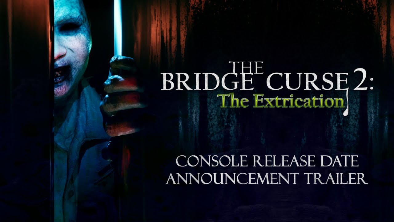 Il celebre horror The Bridge Curse 2: The Extrication sarà disponibile dal 24 ottobre – Switch ...